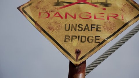 Danger Unsafe Bridge Warning Sign Unstable Stock Footage Video (100% ...