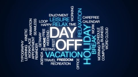 Day Off Animated Word Cloud Text Stock Footage Video (100% Royalty-free ...