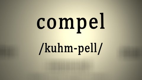 This Animation Includes Definition Word Compel Stock Footage Video (100 ...