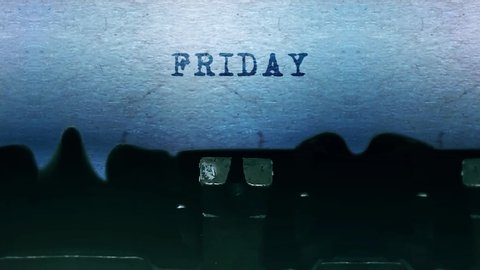Friday Word Closeup Being Typing Centered Stock Footage Video (100% ...