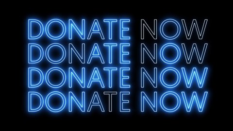 Neon Text Donate Now Blinked Flashed Stock Footage Video (100% Royalty ...