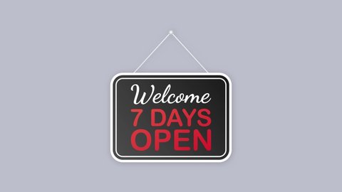 Welcome Seven Days Open Only Hanging Stock Footage Video (100% Royalty ...