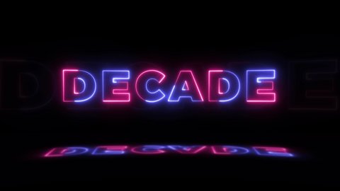 Neon Glowing Word Decade On Black Stock Footage Video (100% Royalty ...