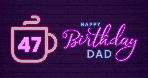 Happy 47th Birthday Dad Motion Graphics Stock Footage Video (100% ...