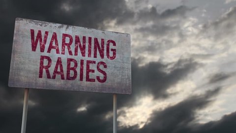 4k Rabies Warning Rusty Sign Under Stock Footage Video (100% Royalty ...