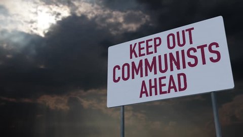 4k Keep Out Communists Warning Sign Stock Footage Video (100% Royalty ...