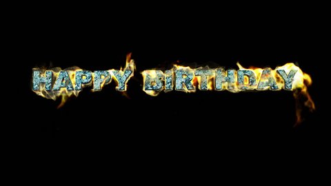 Fire Letters Form Word Happy Birthday Stock Footage Video (100% Royalty ...